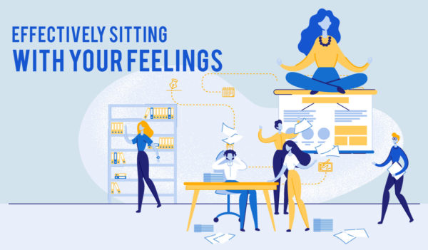 Effectively Sittings with Your Feelings - Midas PR