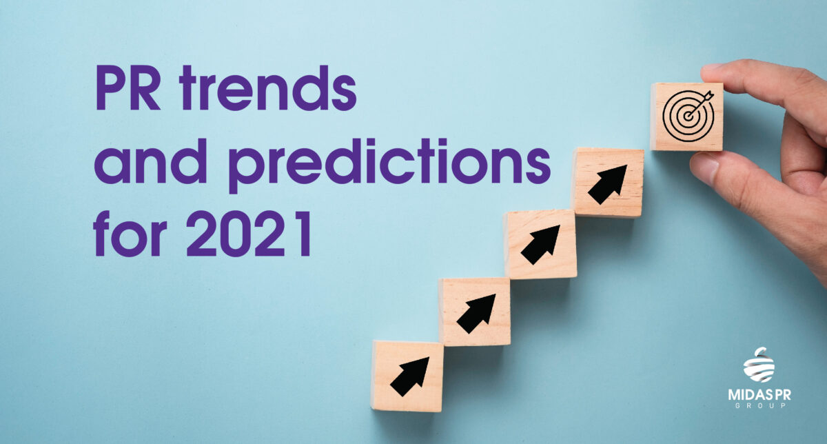 The Top PR Trends in 2021 - Midas PR
